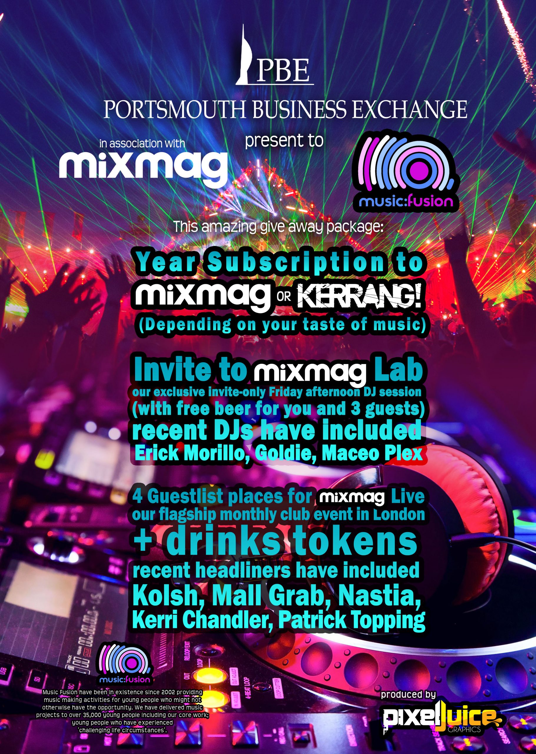 The BPE and Mixmag event – PixelJuice